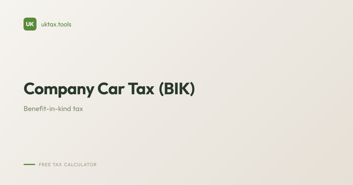 Company Car BIK Tax Calculator 2025/26 & 2026/27 UK — HMRC List Price