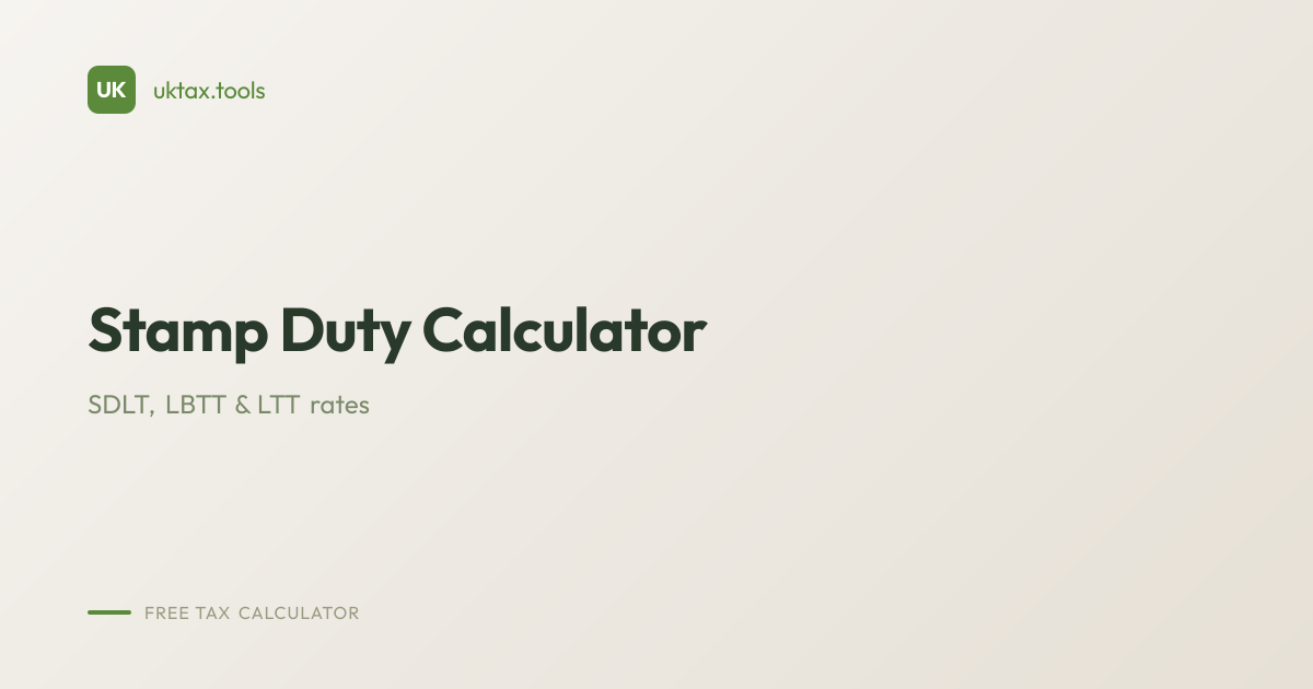 UK Stamp Duty Calculator 2026/27 | HMRC SDLT, LBTT & LTT